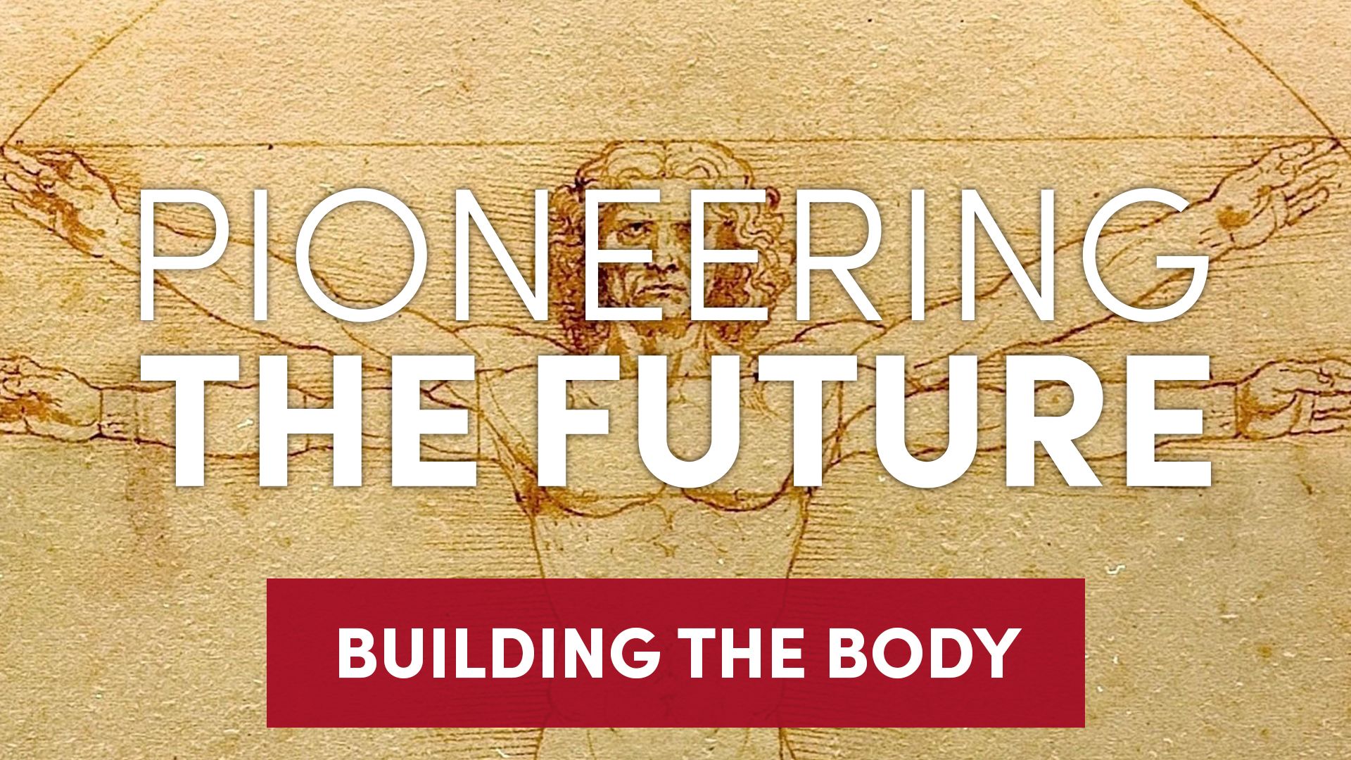 pioneering-the-future-building-the-body